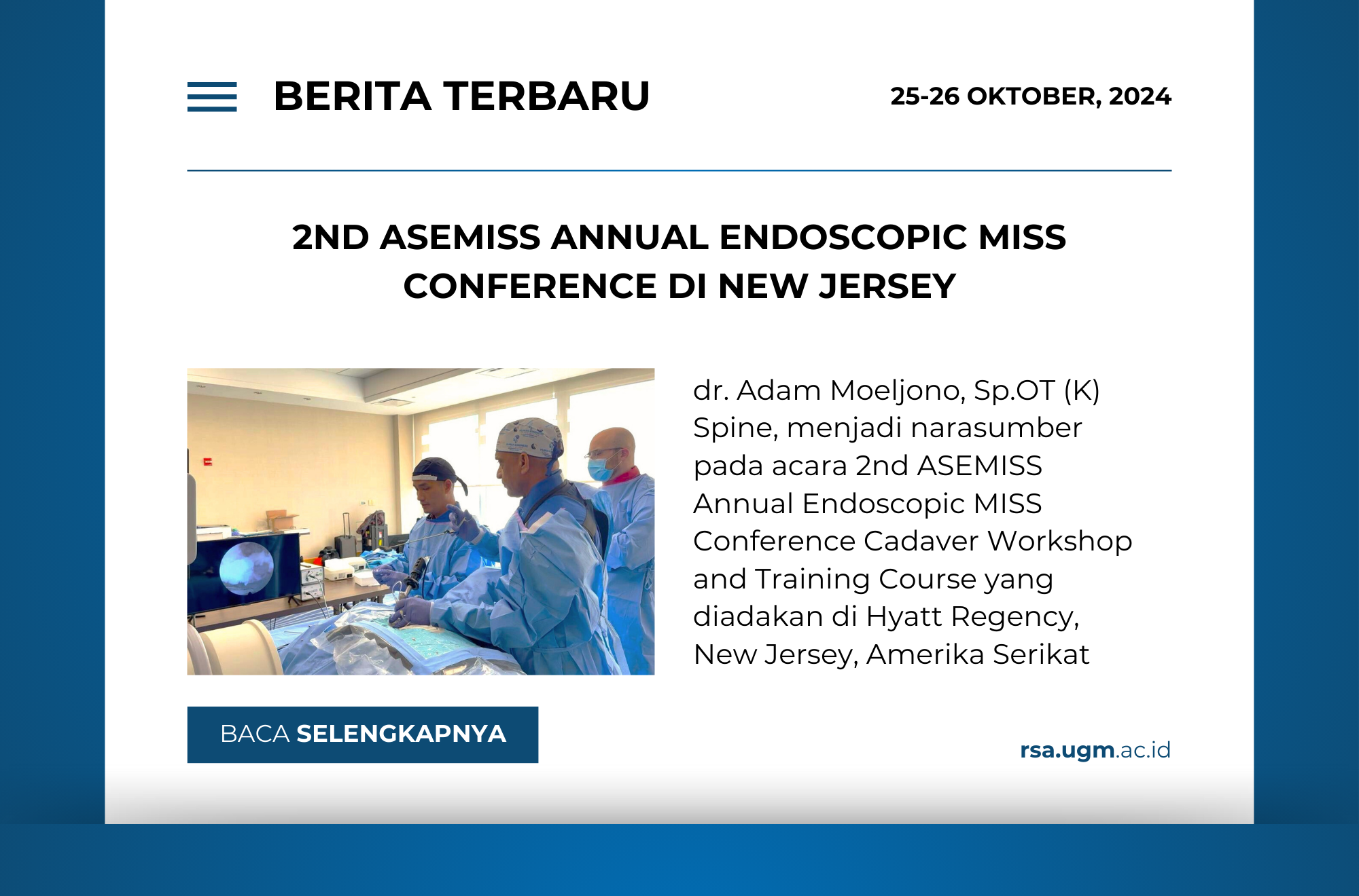 Dr. Adam Moeljono, Sp.OT (K) Spine Berbagi Pengetahuan dalam 2nd ASEMISS Annual Endoscopic MISS ...