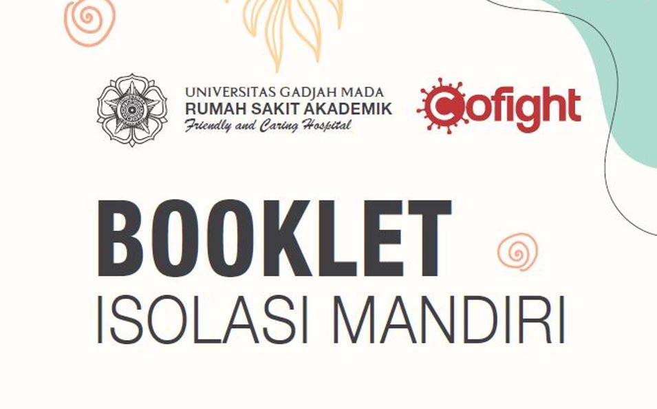 Booklet Isolasi Mandiri RSA UGM & COFIGHT | Rumah Sakit Akademik UGM