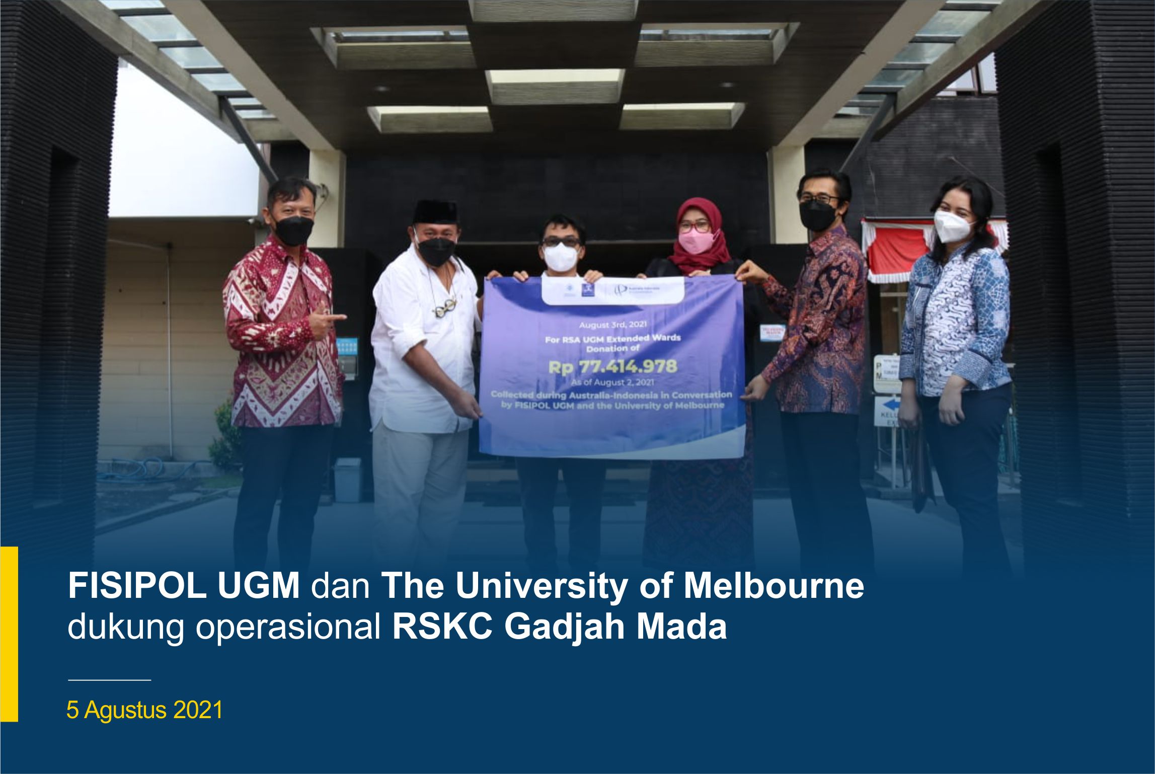 FISIPOL UGM DAN THE UNIVERSITY OF MELBOURNE DUKUNG OPERASIONAL RSKC ...