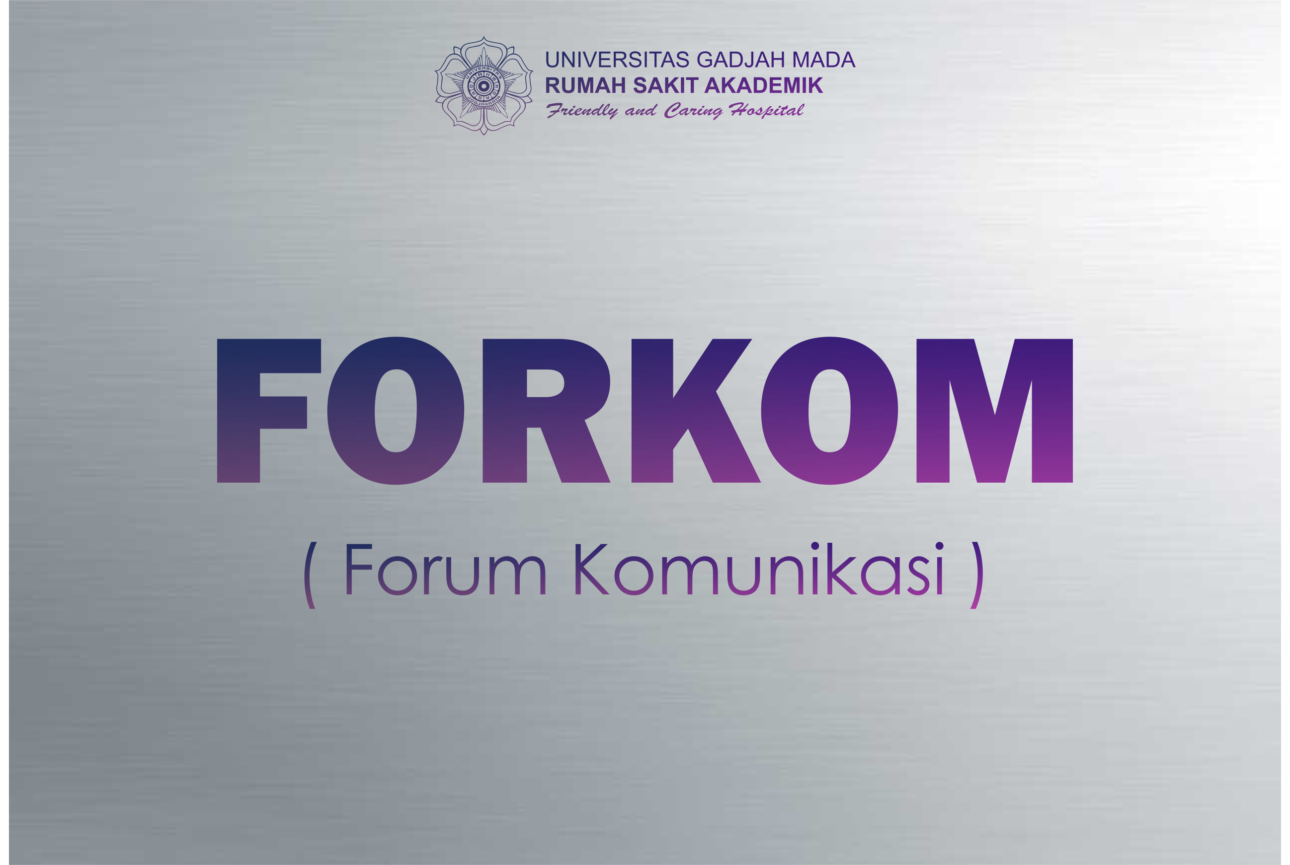 FORKOM RSA UGM “Aksesibilitas Layanan Rujukan Gawat Darurat” | Rumah Sakit Akademik UGM